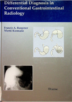 Differential Diagnosis in Conventional Gastrointestinal Radiology ...