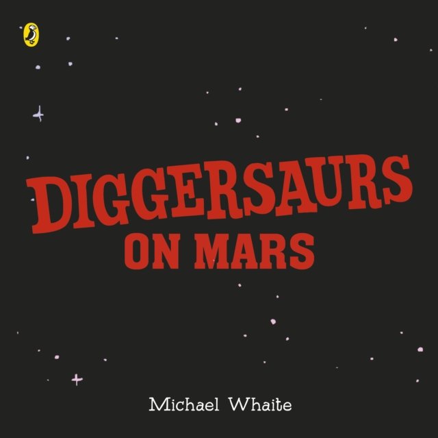 Diggersaurs. Mission to Mars - Whaite Michael | Książka w Empik