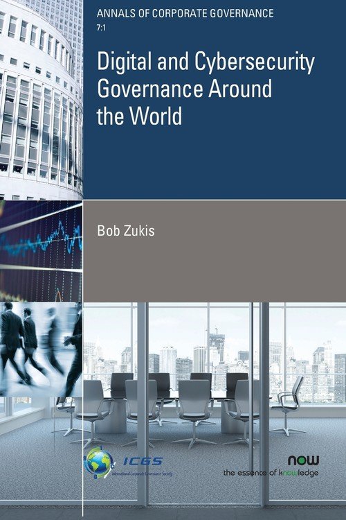 Digital and Cybersecurity Governance Around the World - Bob Zukis ...