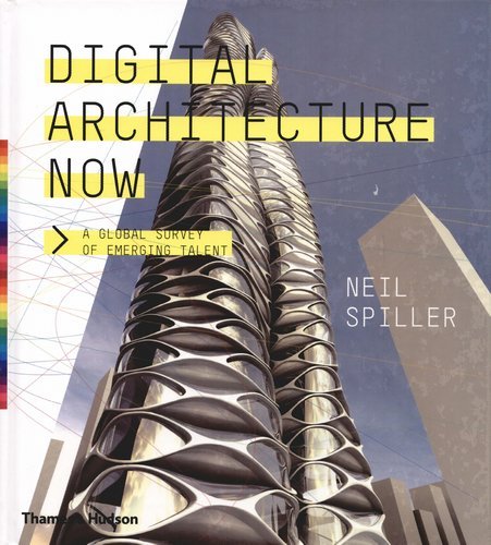 Digital Architecture Now - Spiller Neil | Książka w Empik