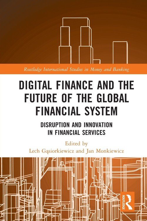 Digital Finance and the Future of the Global Financial System - W ...