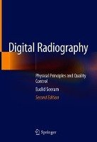 Digital Radiography: Physical Principles and Quality Control - Seeram ...