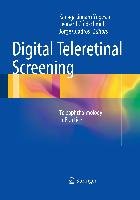 Digital Teleretinal Screening - Springer Berlin Heidelberg | Książka w ...