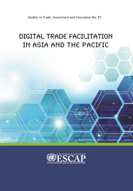 Digital trade facilitation in Asia and the Pacific - Opracowanie ...