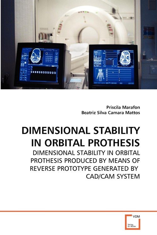 DIMENSIONAL STABILITY IN ORBITAL PROTHESIS - Marafon Priscila | Książka ...