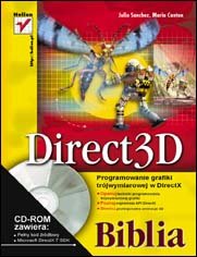 Direct3D. Programowanie grafiki trójwymiarowej w Directx. Biblia - Sanchez Julio | Książka w Empik