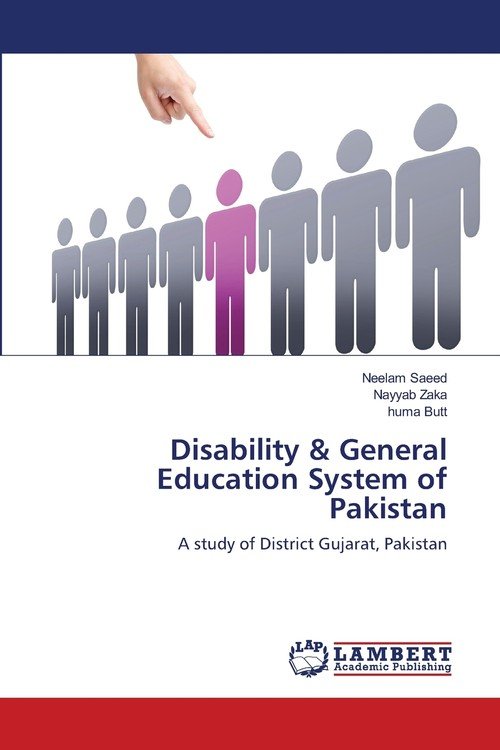 Disability & General Education System of Pakistan - Saeed Neelam ...