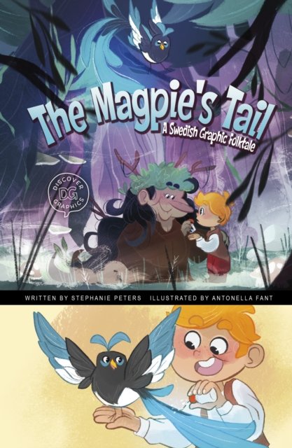 Discover Graphics: Global Folktales, The Magpie's Tail - Stephanie True ...
