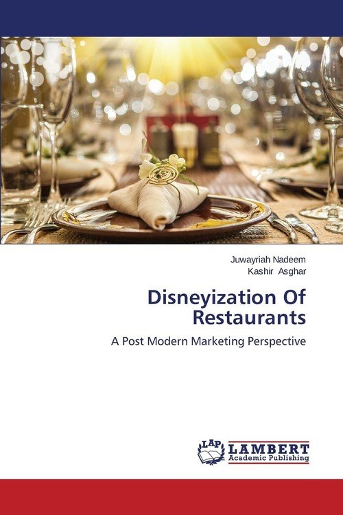 Disneyization Of Restaurants - Nadeem Juwayriah | Książka w Empik