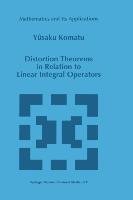 Distortion Theorems in Relation to Linear Integral Operators - Komatu Y ...