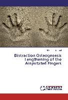 Distraction Osteogenesis Lengthening of the Amputated Fingers - Elsayed ...