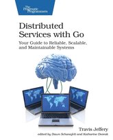 Distributed Services with Go - Travis Jeffrey | Książka w Empik