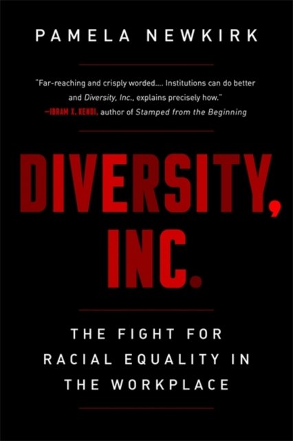 Diversity, Inc.: The Fight for Racial Equality in the Workplace ...