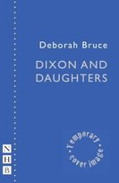 Dixon and Daughters - Deborah Bruce | Książka w Empik