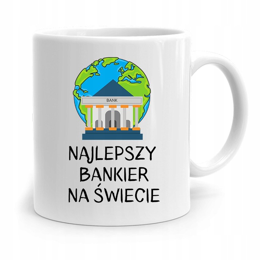 DLA BANKIERA KUBEK NA PREZENT NAJLEPSZY NA ŚWIECIE z Nadrukiem ze ...