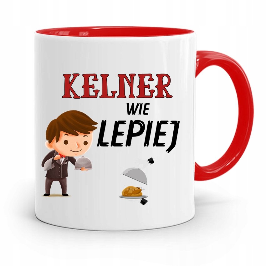DLA KELNERA KUBEK CZERWONY KELNER WIE LEPIEJ z Nadrukiem ze Zdjęciem ...