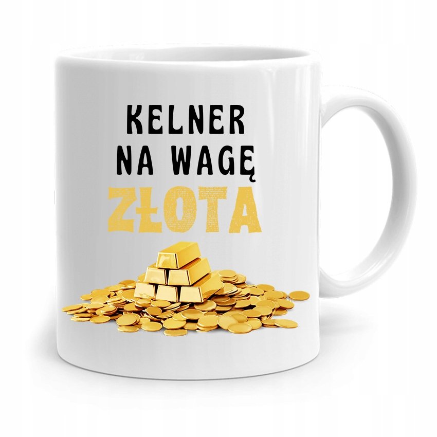 DLA KELNERA KUBEK PREZENT KELNER NA WAGĘ ZŁOTA z Nadrukiem ze Zdjęciem ...