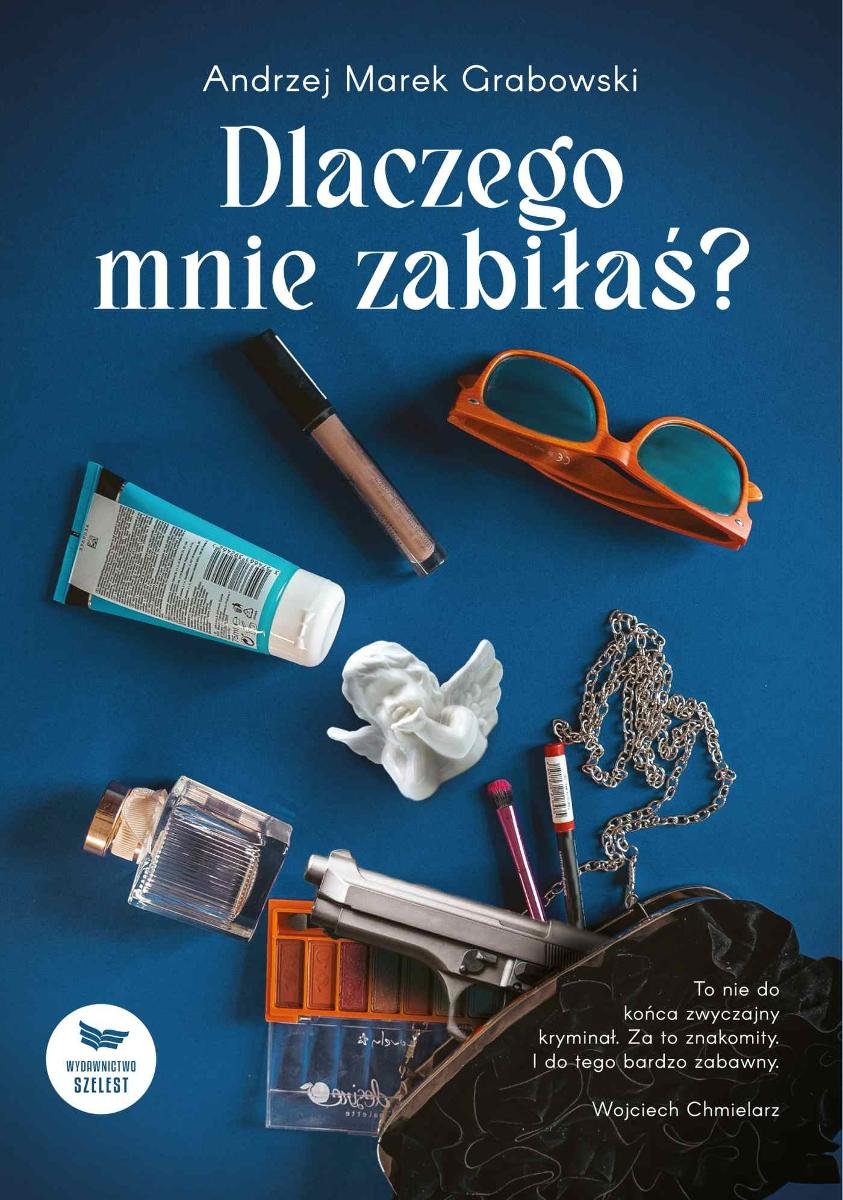 Dlaczego mnie zabiłaś? - ebook mobi - Grabowski Andrzej Marek | Ebook ...