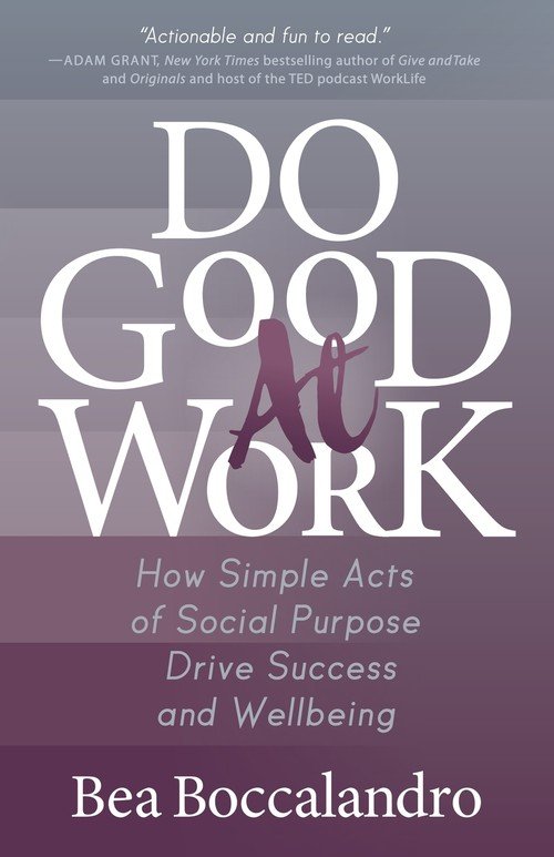 Do Good At Work - Bea Boccalandro | Sklep EMPIK.COM