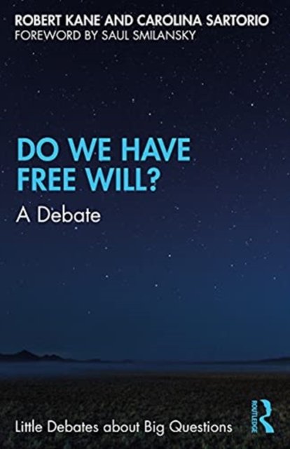 Do We Have Free Will?: A Debate - Robert Kane | Książka w Empik