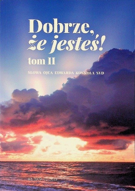 Dobrze że jesteś Tom II - W opisie | Książka w Empik