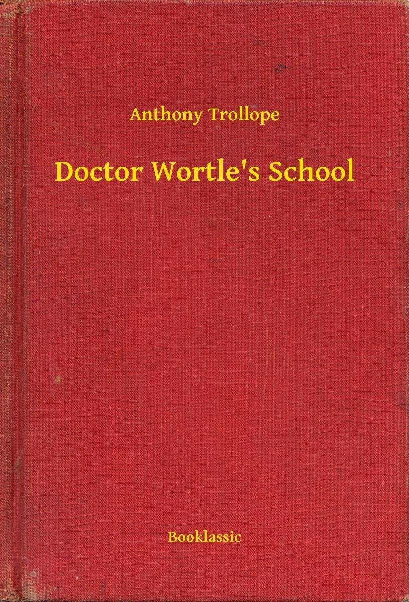 Doctor Wortle's School - ebook epub - Trollope Anthony | Ebook Sklep ...