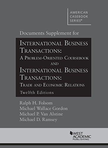 Documents Supplement for International Business Transactions: A Problem ...