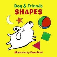 Dog & Friends: Shapes - Dodd Emma | Książka w Empik