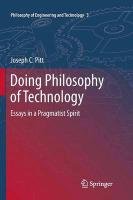 Doing Philosophy of Technology - Pitt Joseph C. | Książka w Empik