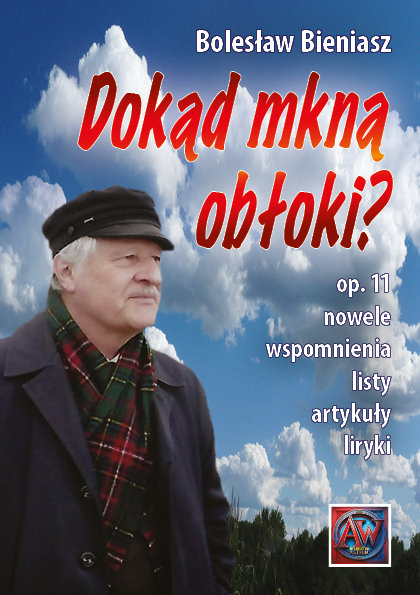Dokąd mkną obłoki? - Bieniasz Bolesław | Książka w Empik