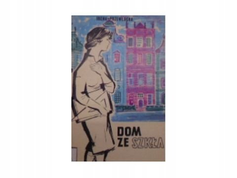 Dom ze szkła - wyd. kieszonkowe - Przewłocka Dąbrówka | Książka w Empik