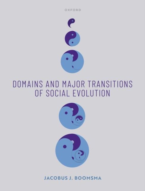 Domains and Major Transitions of Social Evolution - Opracowanie ...