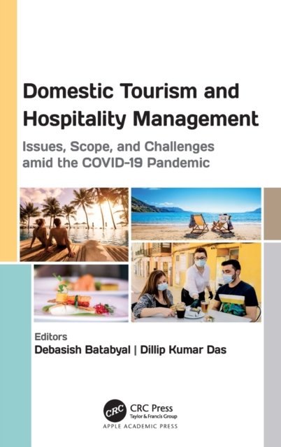 Domestic Tourism and Hospitality Management: Issues, Scope, and ...