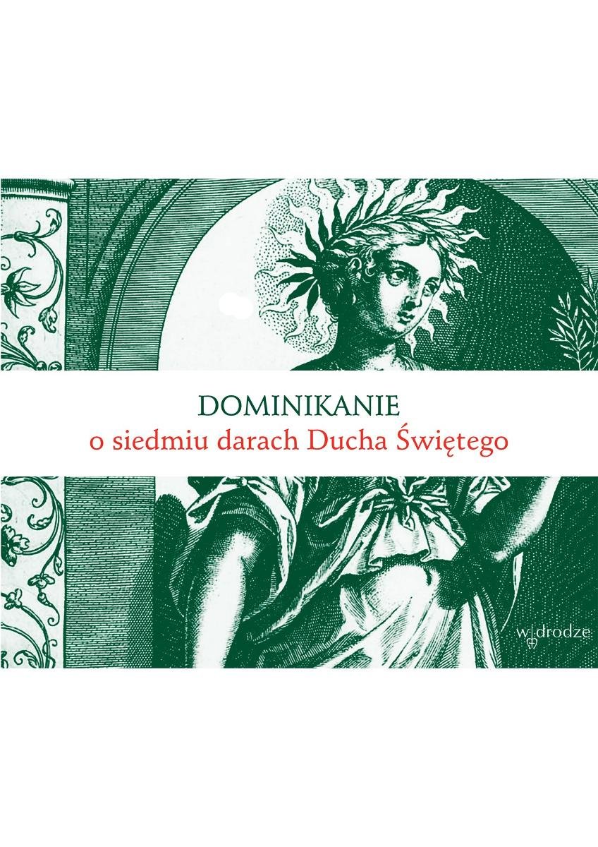 Dominikanie o siedmiu darach Ducha Świętego - ebook PDF - Opracowanie ...