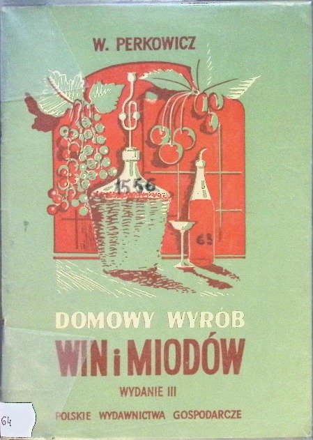 Domowy wyrób win i miodów - Opracowanie zbiorowe | Książka w Empik