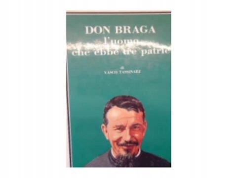 Don Braga luomo che ebbe tre patrie - Tassinari Giorgio | Książka w Empik