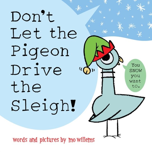 Don't Let the Pigeon Drive the Sleigh! - Mo Willems | Książka w Empik