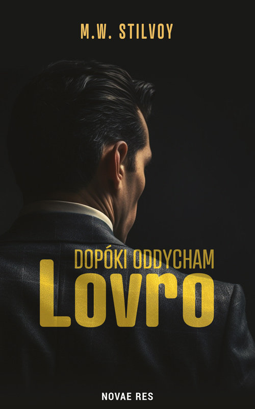 Dopóki oddycham. Lovro - M.W. Stilvoy | Książka w Empik