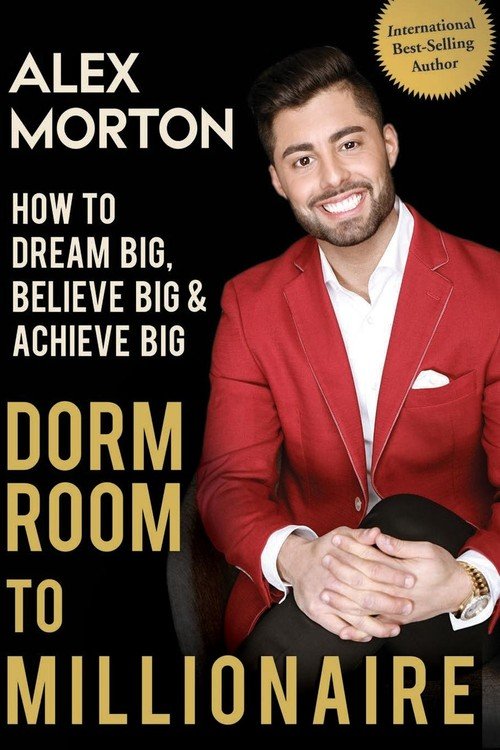 Dorm Room to Millionaire - Alex Morton | Książka w Empik