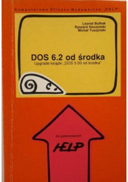 DOS 6 2 od środka - Komputerowa Oficyna Wydawnicza HELP | Książka w Empik