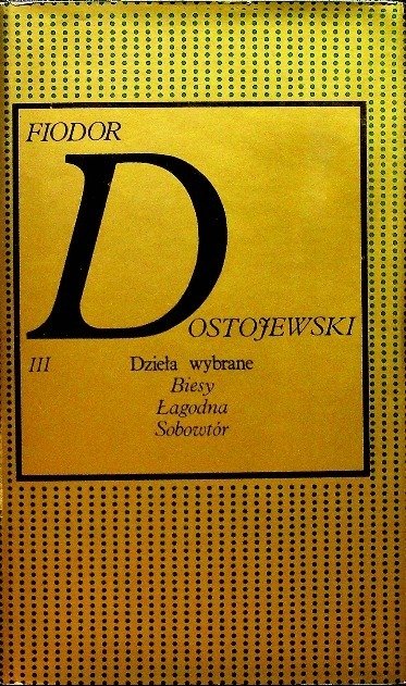 Dostojewski Dzieła wybrane Tom III - Dostojewski Fiodor | Książka w Empik