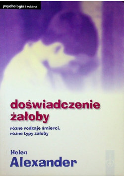 Doświadczenie żałoby - Alexander Helen | Książka w Empik