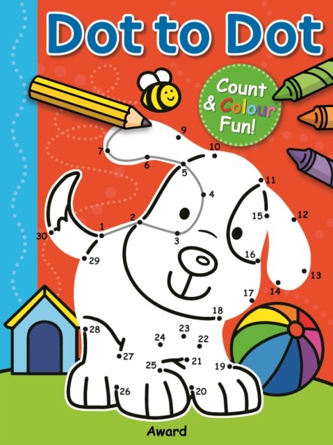 Dot to Dot Puppy and More: Counting & Colouring Fun! - Award Anna ...