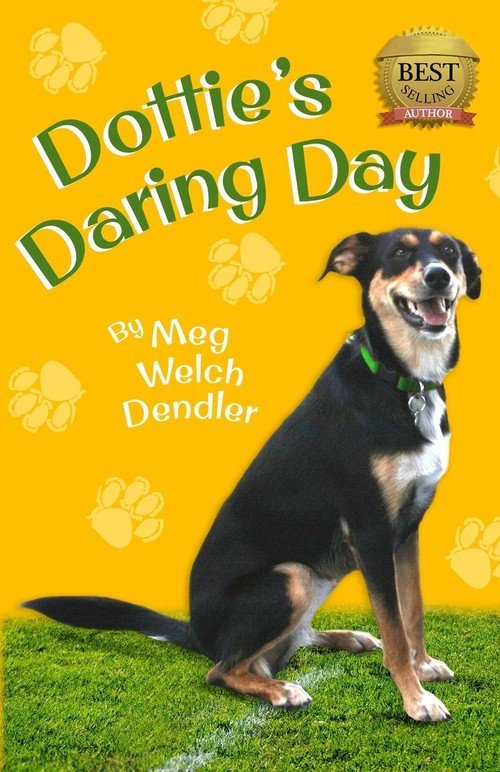 Dottie's Daring Day - Dendler Meg Welch | Książka w Empik