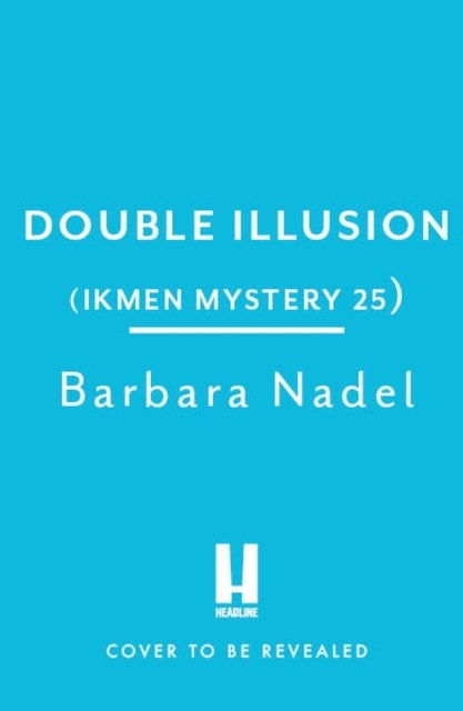 Double Illusion (Ikmen Mystery 25) - Barbara Nadel | Książka w Empik
