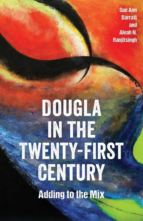 Dougla in the Twenty-First Century - Barratt Sue Ann | Książka w Empik