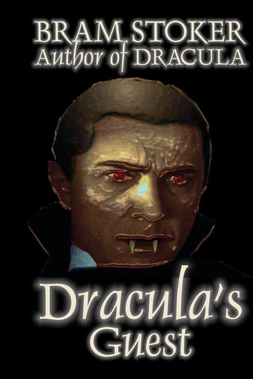 Dracula's Guest by Bram Stoker, Fiction, Horror, Short Stories - Stoker ...