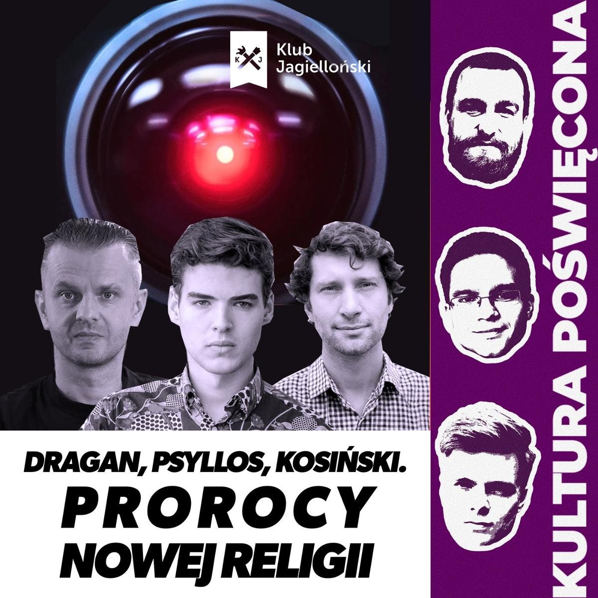 Dragan, Psyllos, Kosiński. Sztuczna inteligencja to nowa religia ...