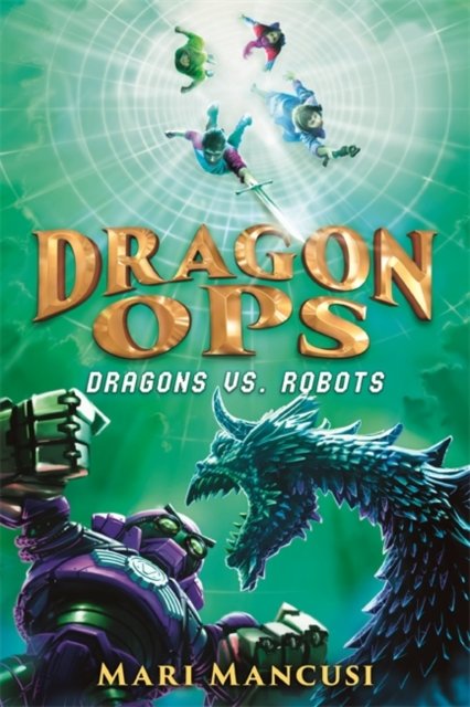 Dragon Ops. Dragons vs. Robots - Mancusi Mari | Książka w Empik