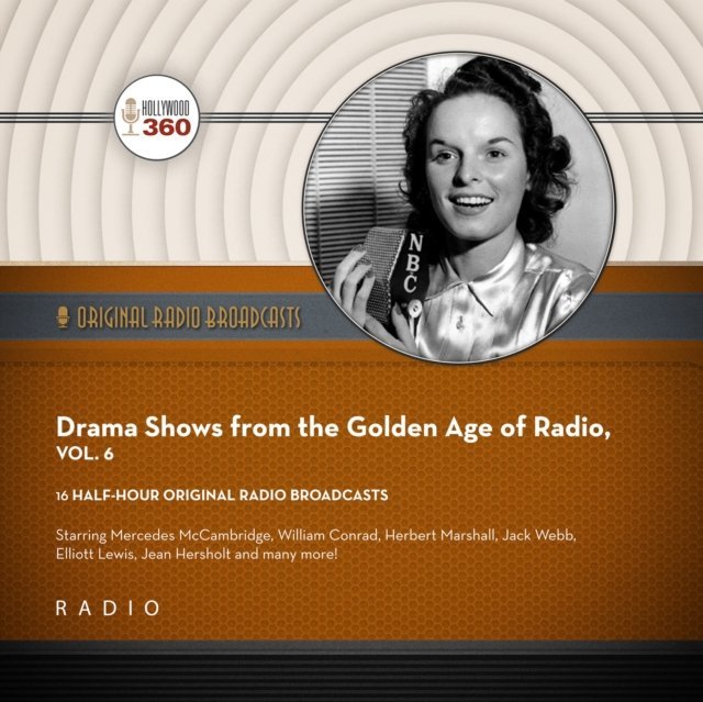 Drama Shows from the Golden Age of Radio, Vol. 6 - audiobook ...